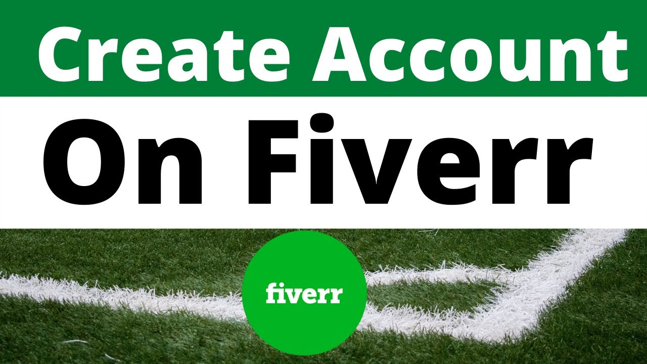 How to Create Fiverr Account - Fiverr Account Create - How to Create ...