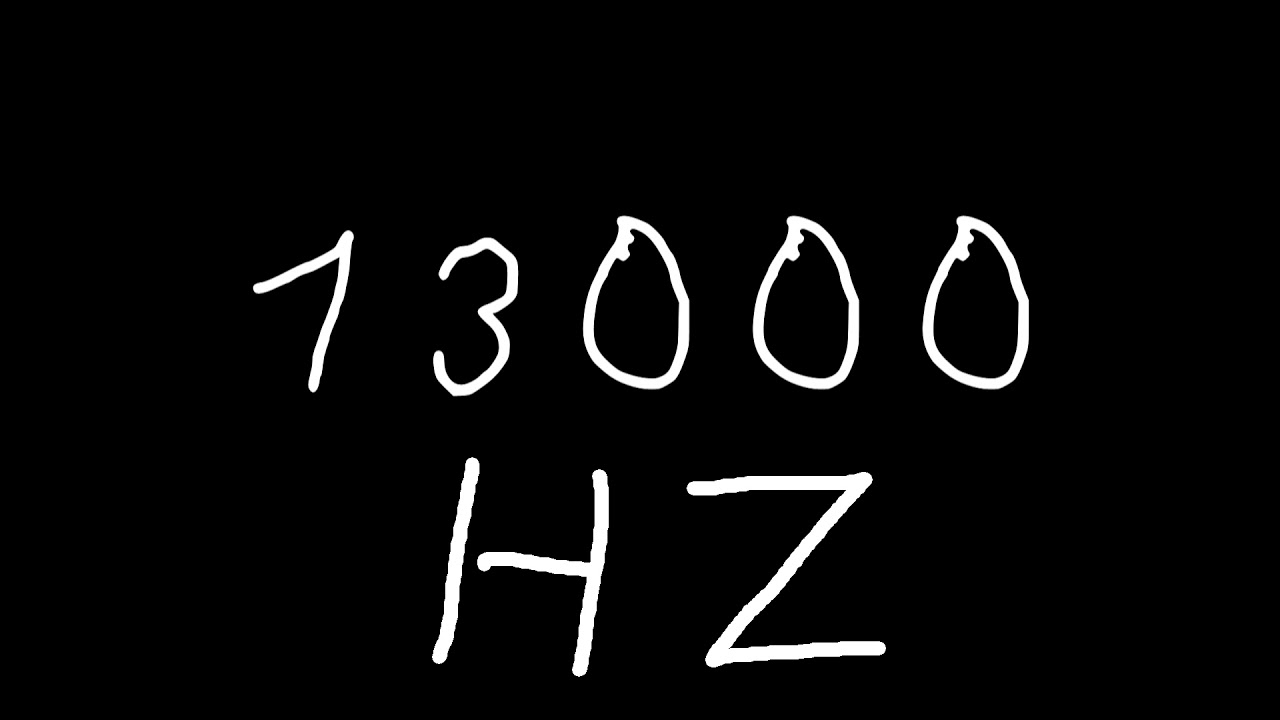 13000 Hz YouTube