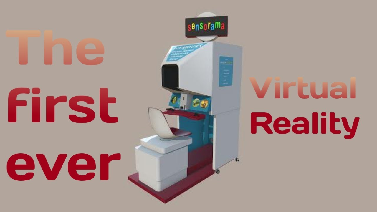 SENSORAMA the FIRST Virtual Reality - YouTube