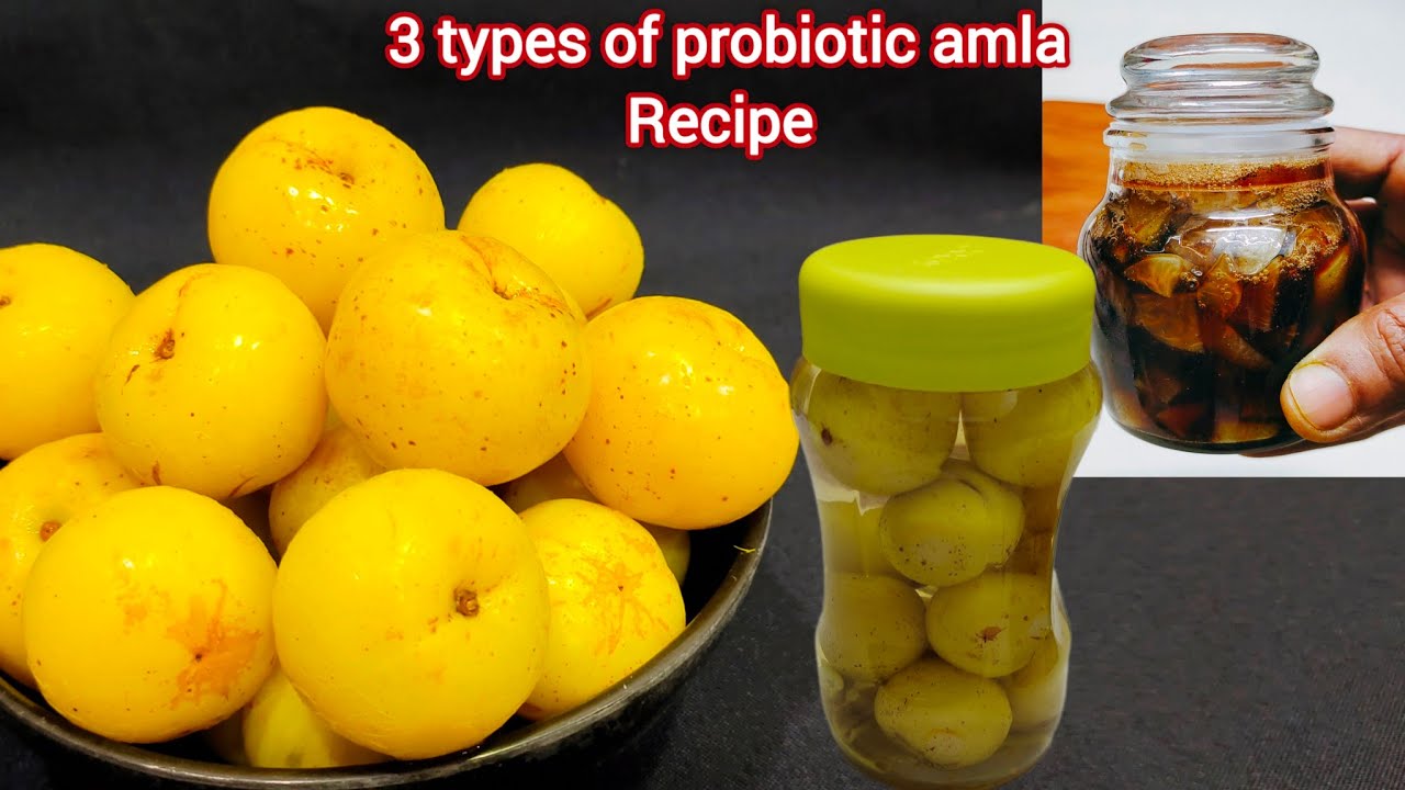 3 types of Probiotic Amla | How to Preserve Amla |Salted Gooseberry ...