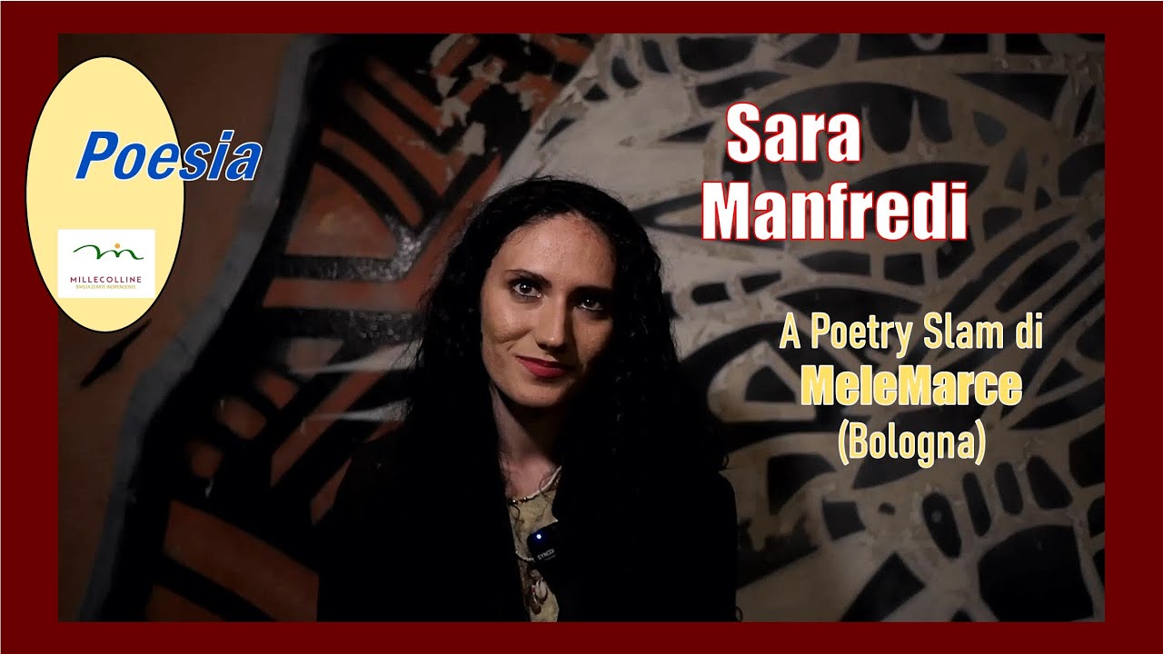 MeleMarce, Sara Manfredi al Poetry Slam (06 10 2023) - YouTube