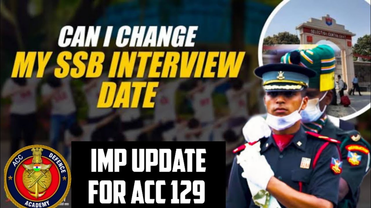 How to Change SSB Dates? | Kya Hum SSB Dates Change Kr skte hain | ACC ...