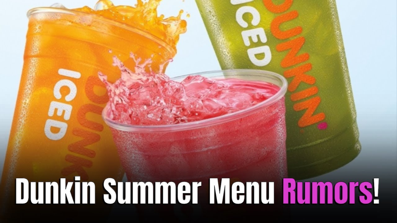 Someone Just Leaked Dunkin's Summer Menu — & It Includes An Exciting ...