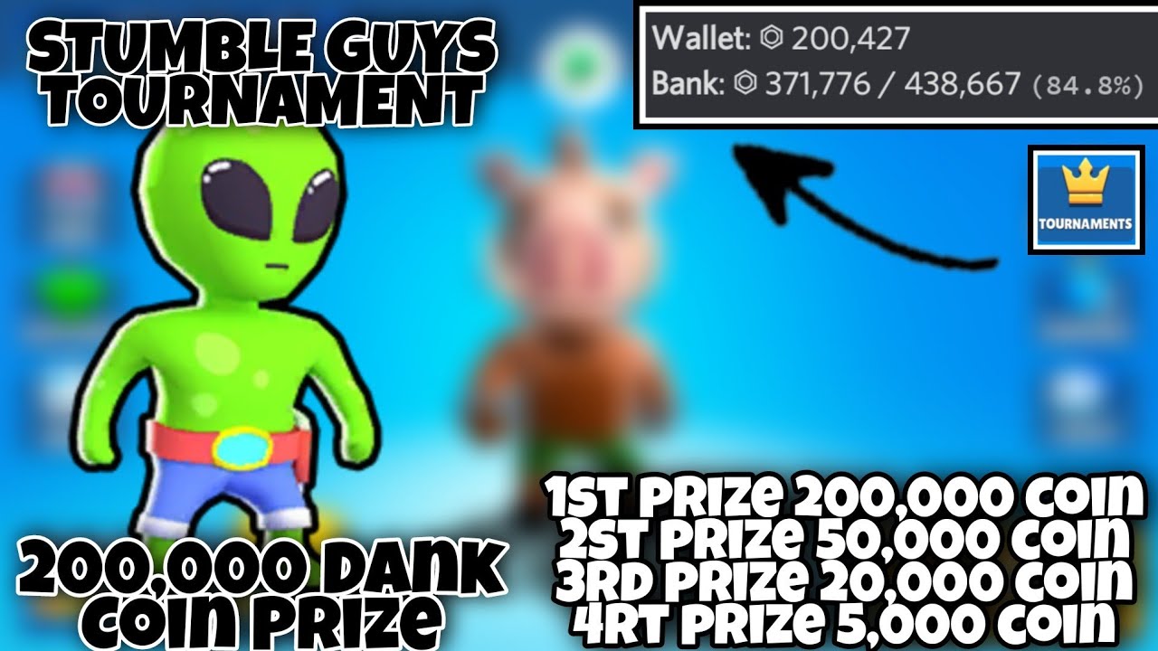 STUMBLE GUYS TOURNAMENT THE PRIZE IS 300,000 DANK COIN - YouTube