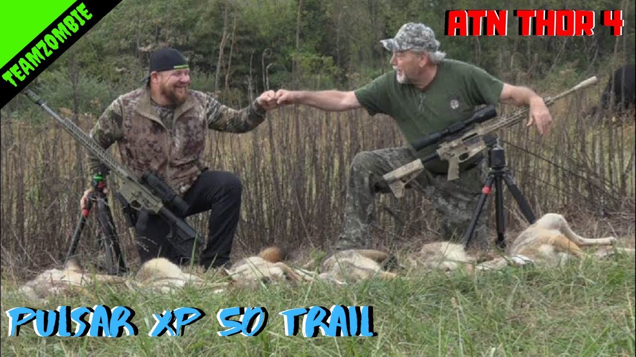Pulsar xp 50 trail/pulsar apex 50 a Atn thor 4 Atn 4k pro coyote hunt ...