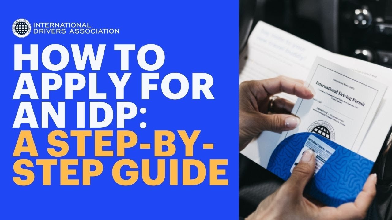 How to Apply for an IDP: A Step-by-Step Guide - YouTube