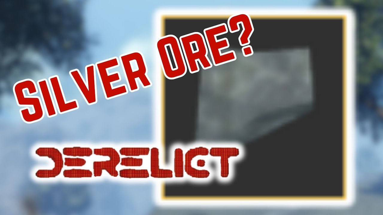 How To Get Silver Ore? | Roblox Derelict - YouTube