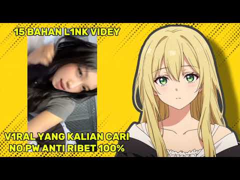 15 bahan link 0brut videy no pw 100% anti ribet || cewe tiktok p0loz