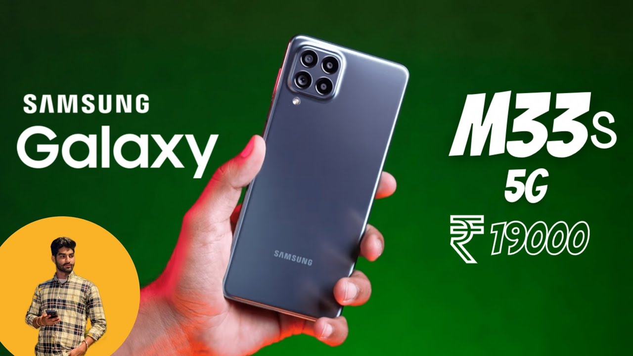 Samsung galaxy M33s 5g ! totally confirmed!! best 5g samrtphone under ...