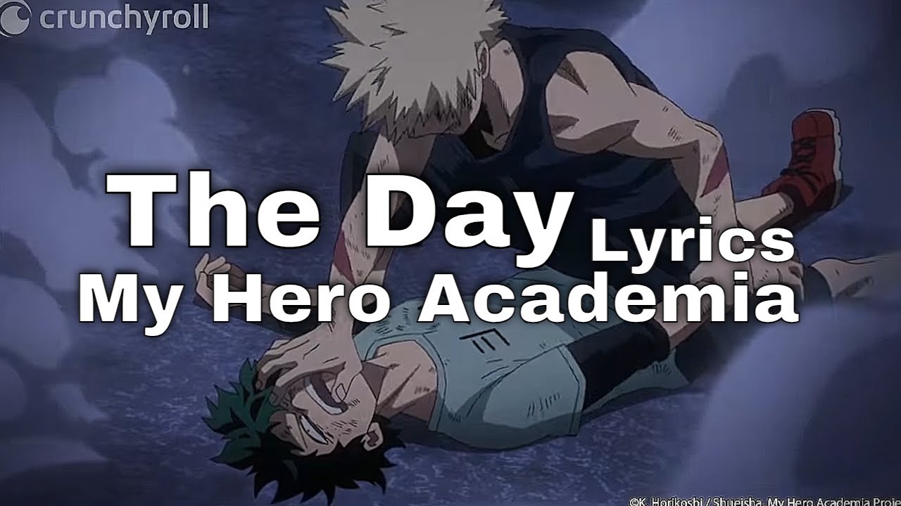 The Day My Hero Academia Opening 1 Lyrics - YouTube