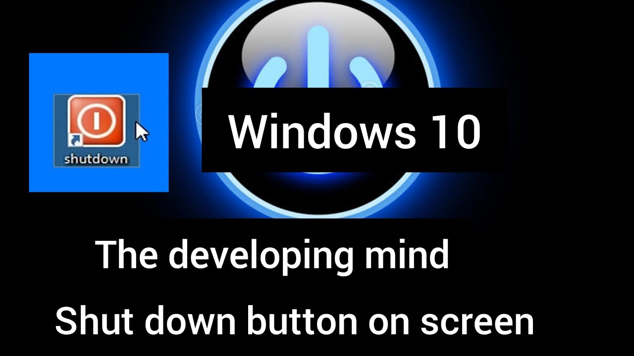 Shutdown Button On Screen YouTube Shutdown Button On Screen YouTube