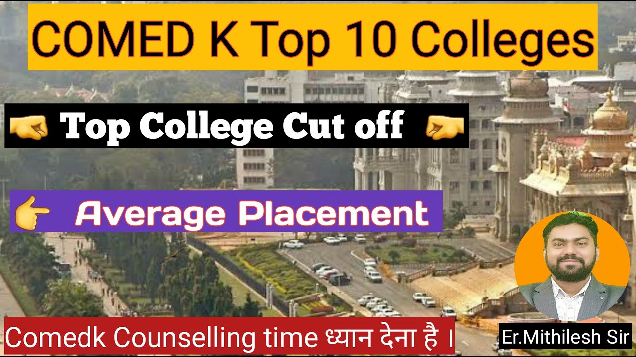 Comed K Top 10 Colleges 2020 | Best College According to Cut off ...