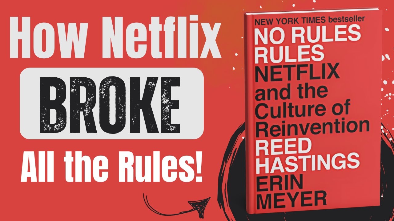 No Rules Rules by Reed Hastings | The Netflix Culture Explained | Book ...