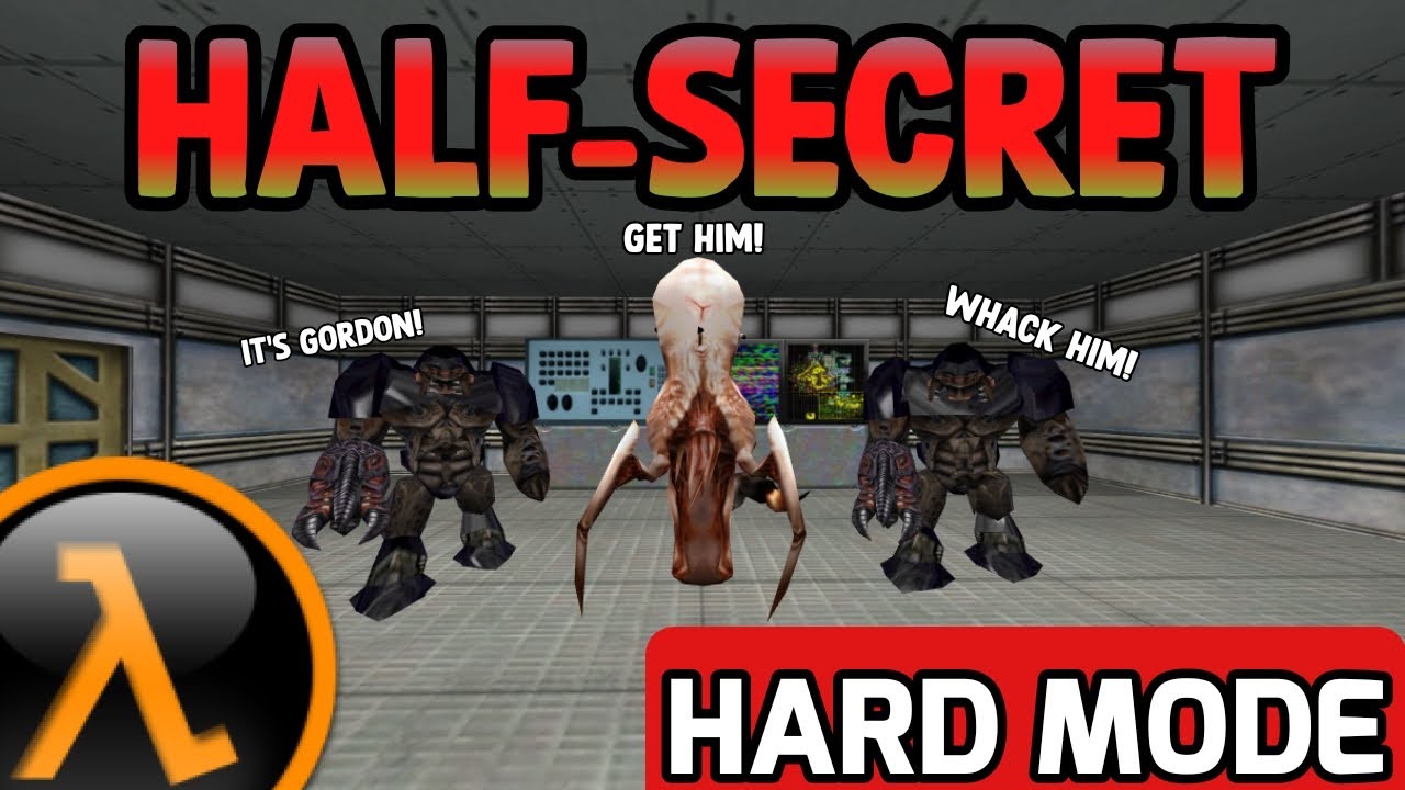 Half-Life: Half-Secret (Hard Mode) - Full Walkthrough - YouTube
