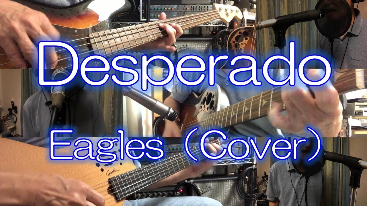 047_Desperado/Eagles（Cover） - YouTube