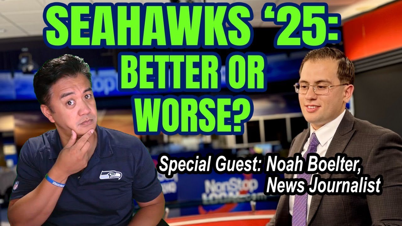 Seahawks 2025: Better or worse? Special return guest: Noah Boelter ...