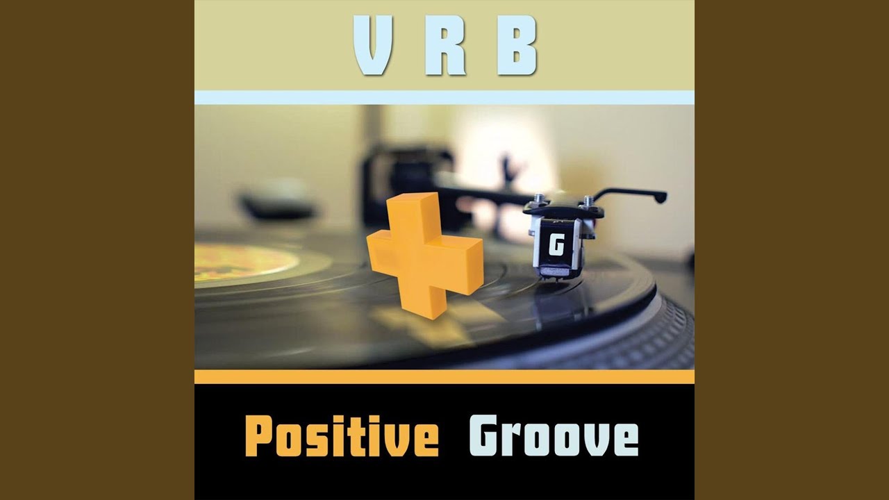 Positive Groove - YouTube