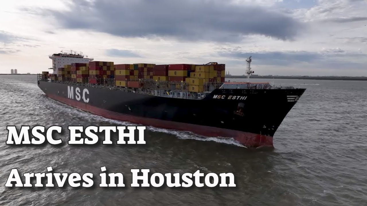 MSC Esthi Container Ship Arrives in Houston - YouTube