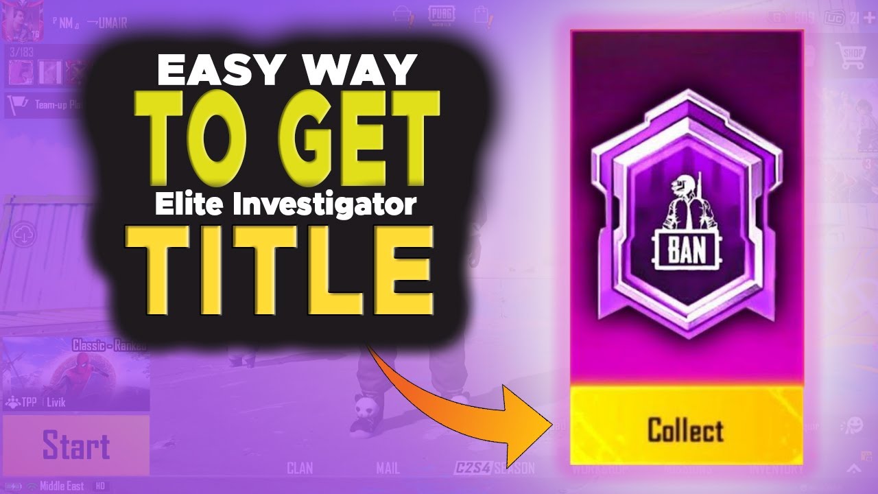 Get Easily elite investigator title in PUBGM/BGMI | How to get elite ...