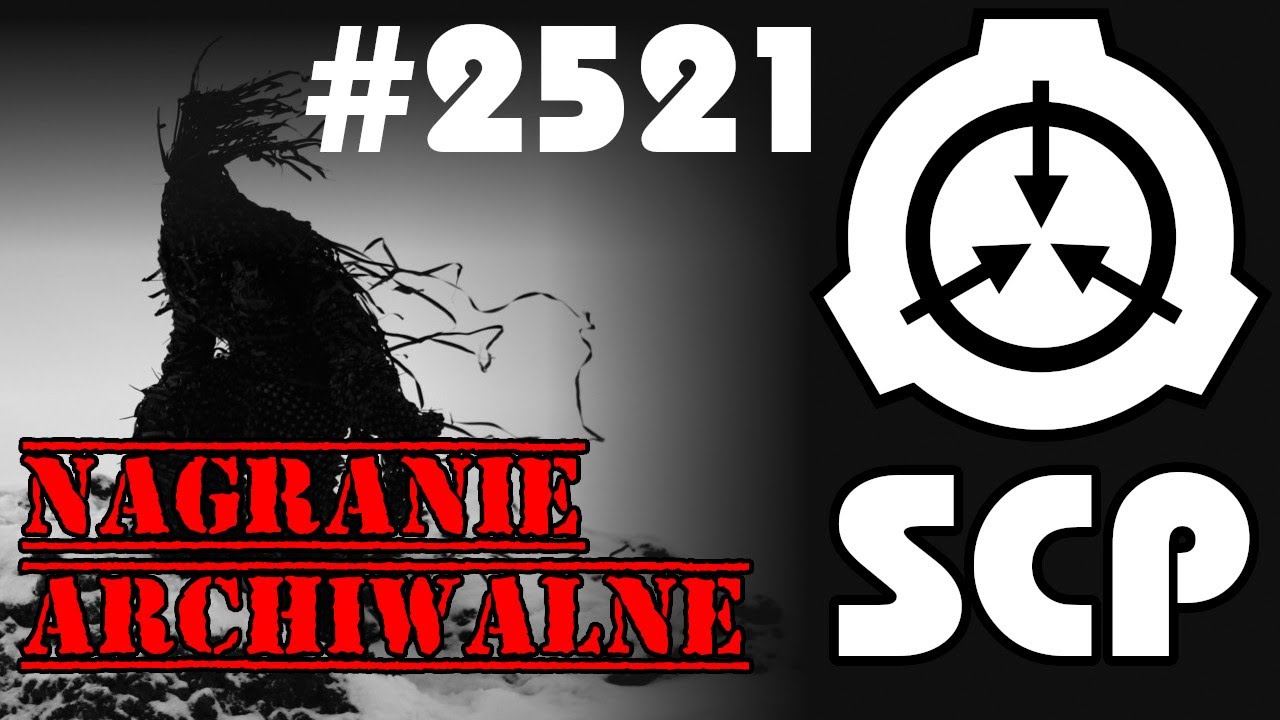 SCP-2521 - | | | [PL] - YouTube
