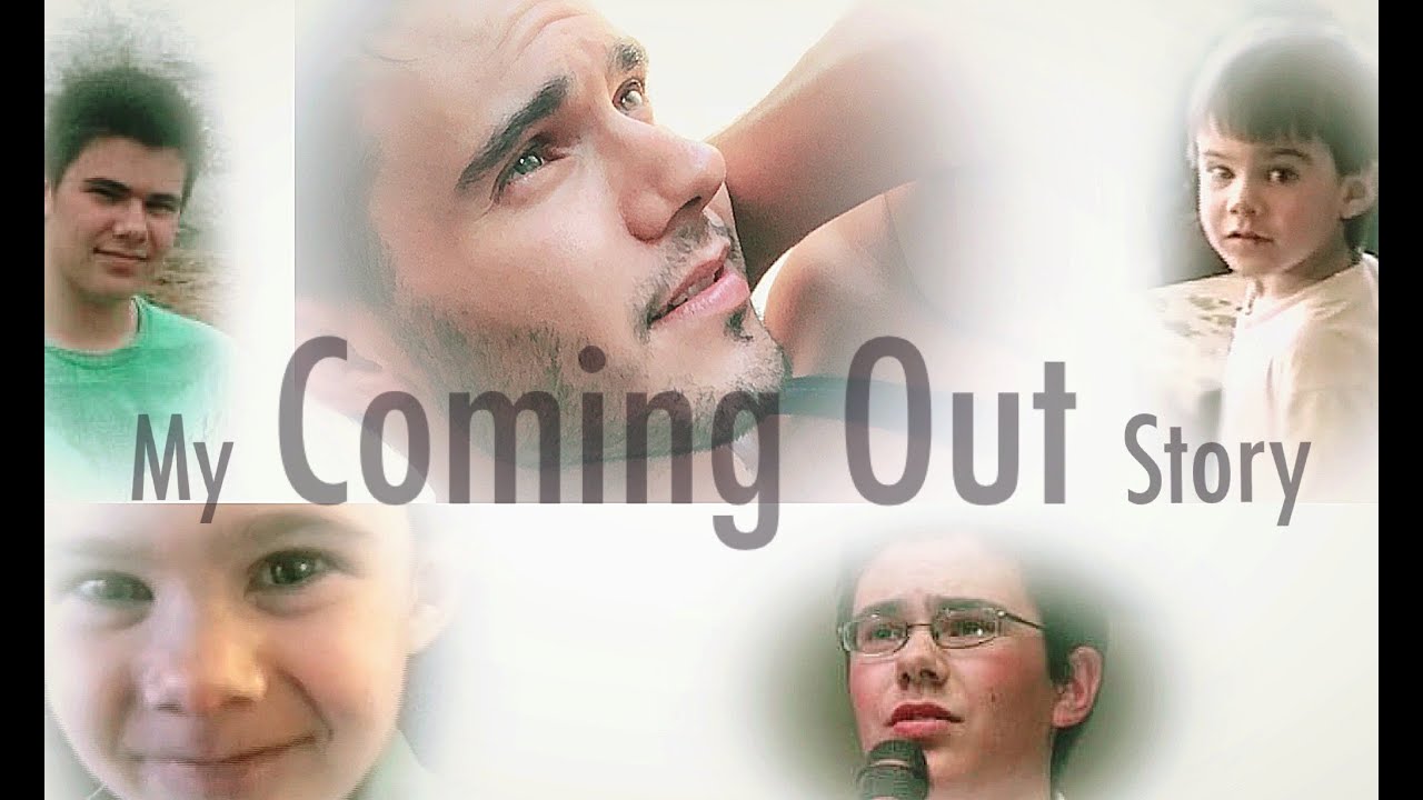 My Coming Out Story Youtube