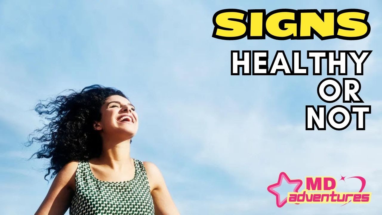 Signs You're Healthy or Not! - YouTube