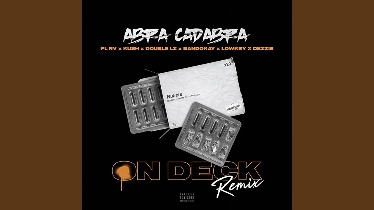 On Deck (Remix) (feat. Rv, Kush, Double Lz, Bandokay, Lowkey OFB ...