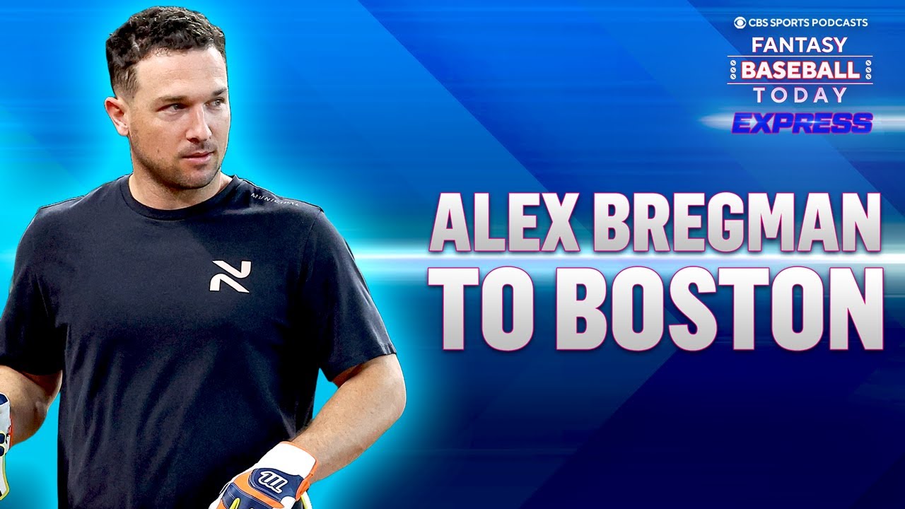 🚨 Alex Bregman to the Red Sox - EMERGENCY PODCAST | Fantasy Baseball ...