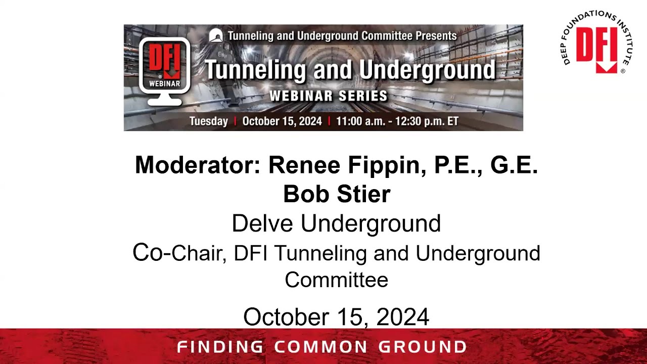 October 15, 2024 Tunneling and Underground Webinar: Jamie Schick, PG ...