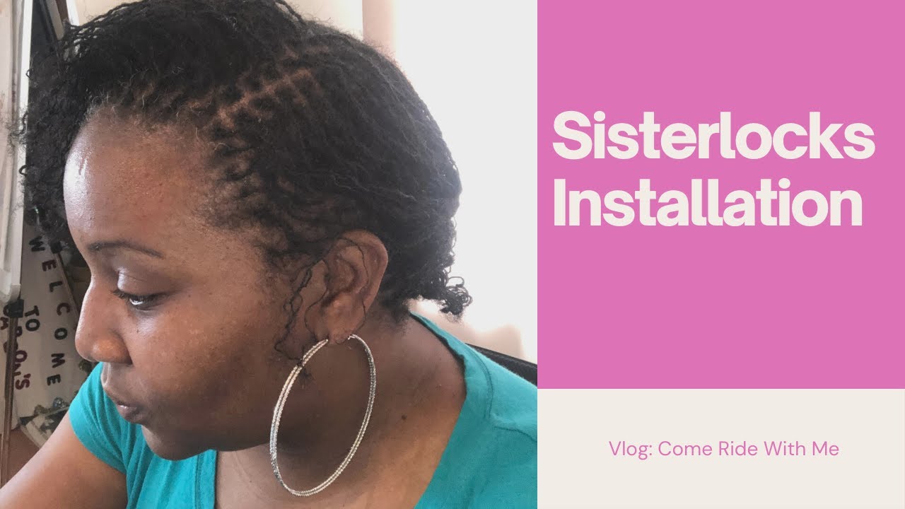 Sisterlocks Installation | My First Vlog - YouTube