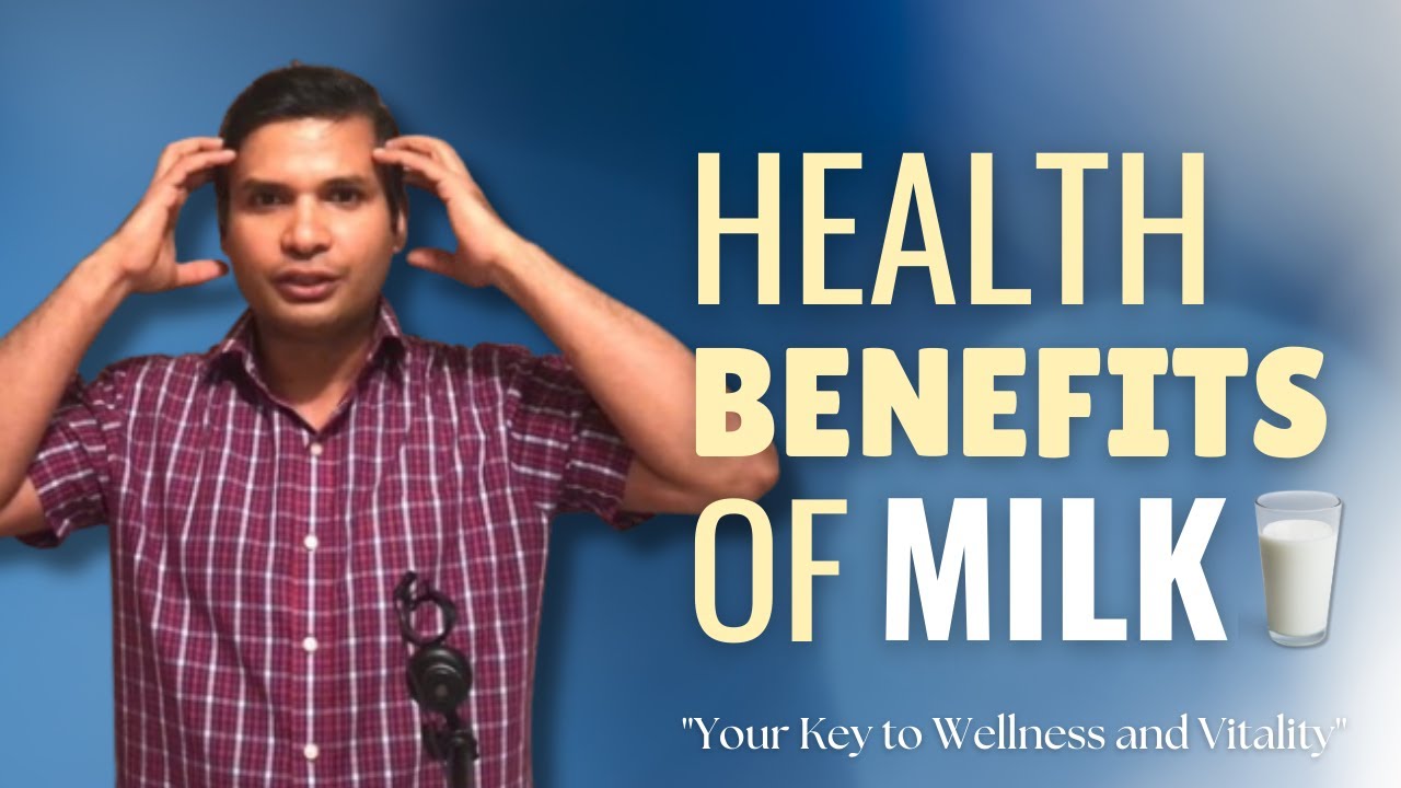 Discover the Surprising Health Benefits of Milk🥛! | 7 Scientifically ...