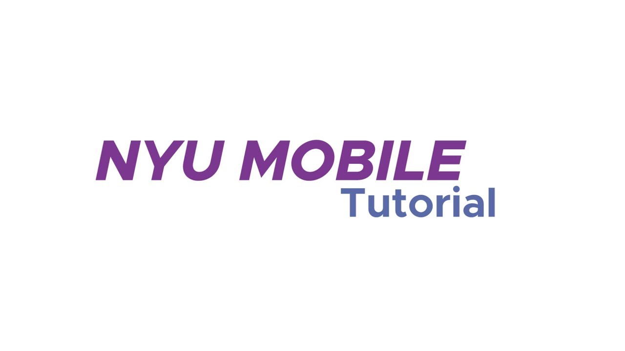 NYU Mobile Tutorial - Welcome Week - YouTube