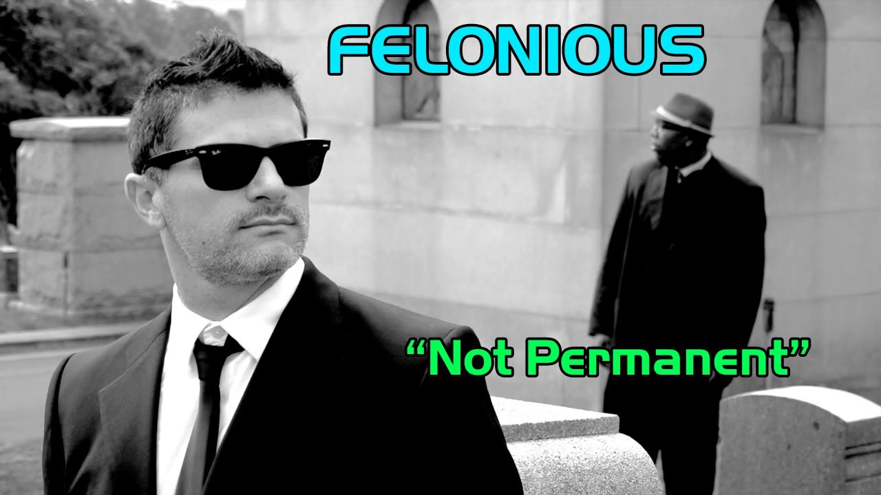 Felonious "Not Permanent" Official Music Video by HKL Films - YouTube