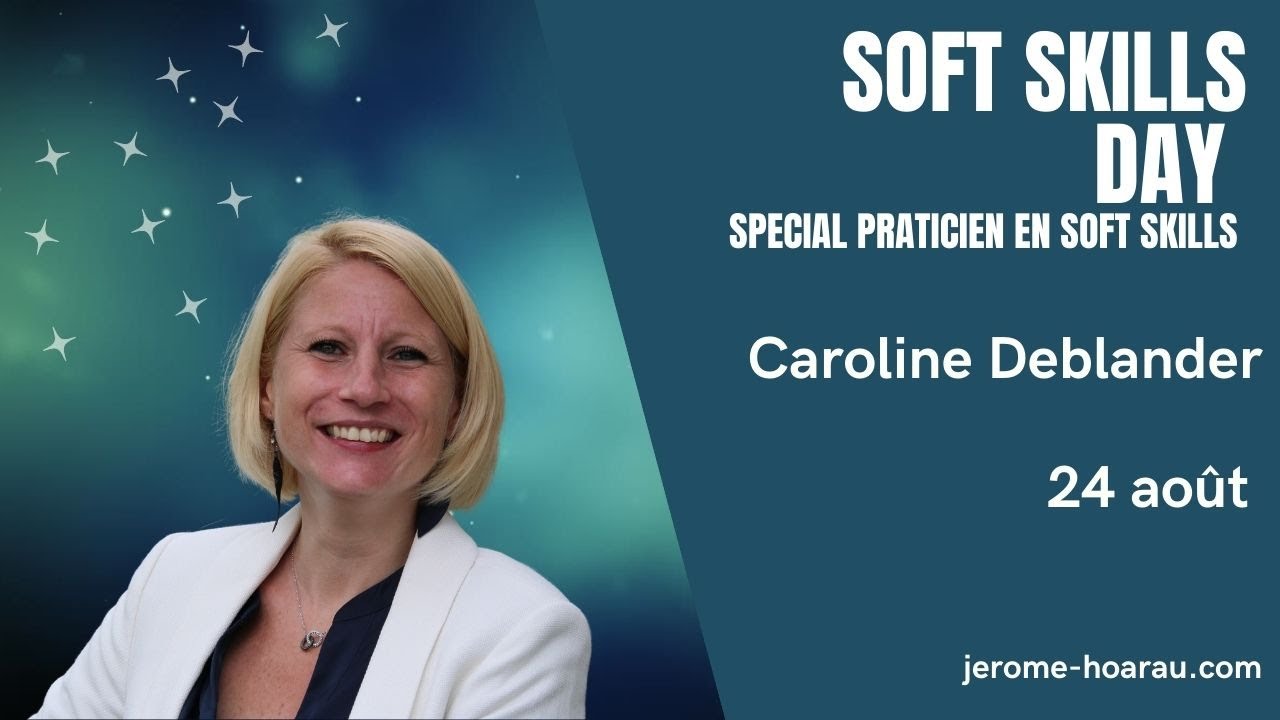 Caroline Deblander : Praticien en Soft Skills - YouTube