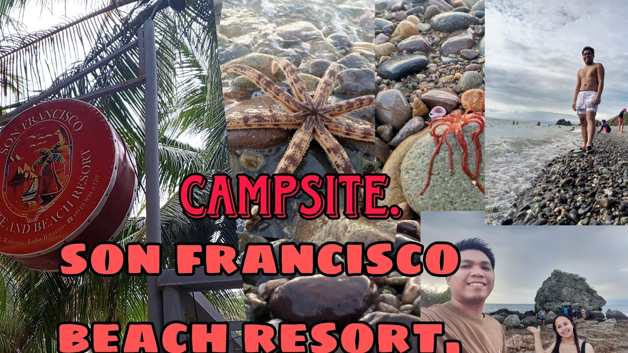 Son fancisco beach resort Camp site .swak sa budget intrance makakapag ...