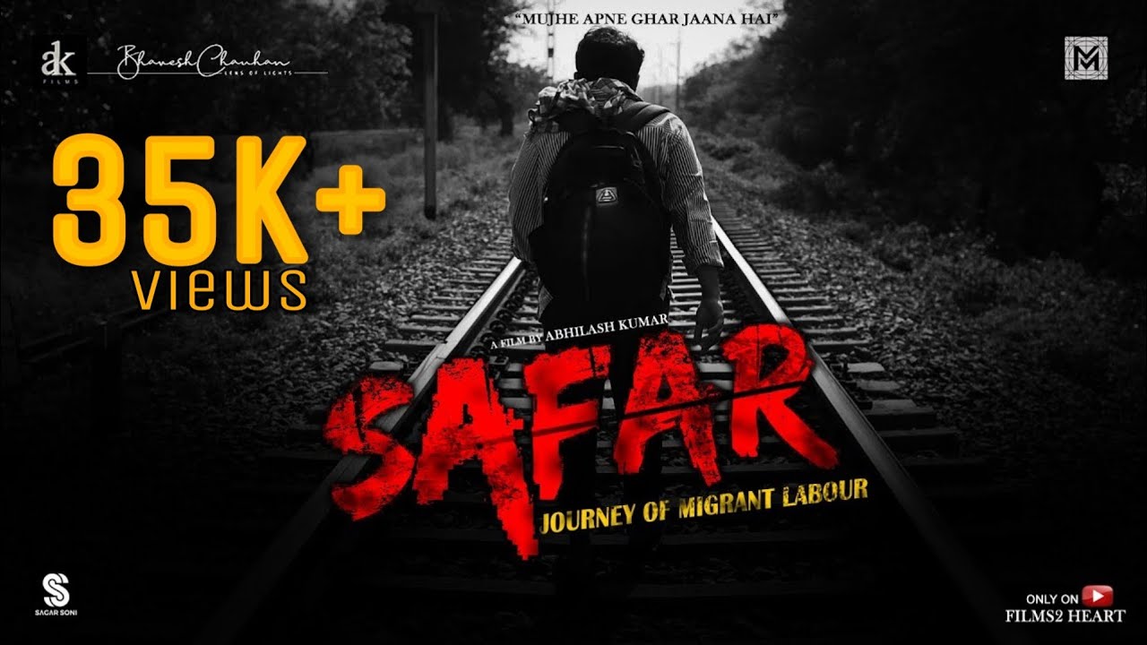 Safar- A Journey of Migrant Labour (2020) | Hindi Short Film | Directed ...