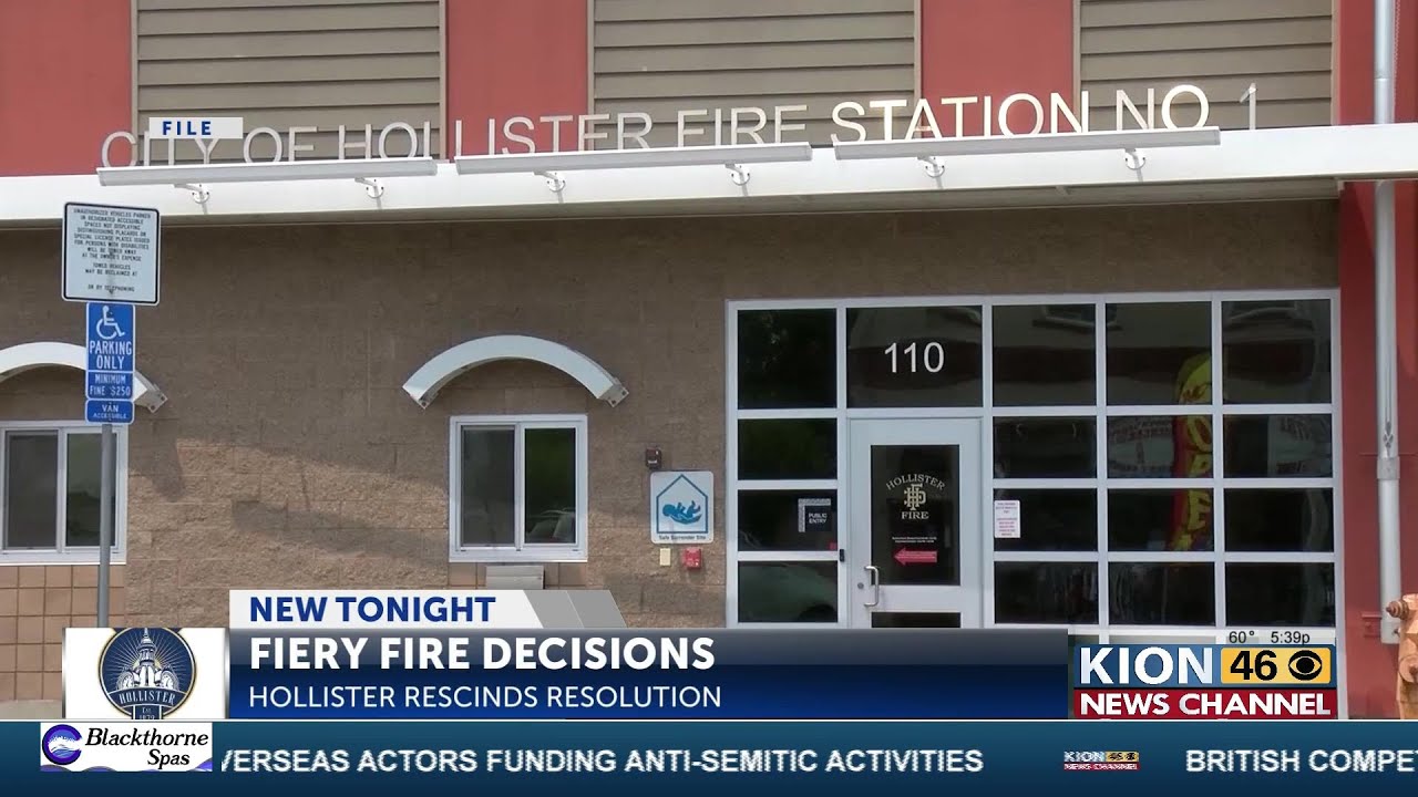 City Council rescinds resolution protecting Hollister Fire positions ...