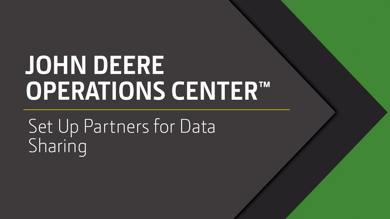 John Deere Operations Center™ - Set Up Partners for Data Sharing - YouTube