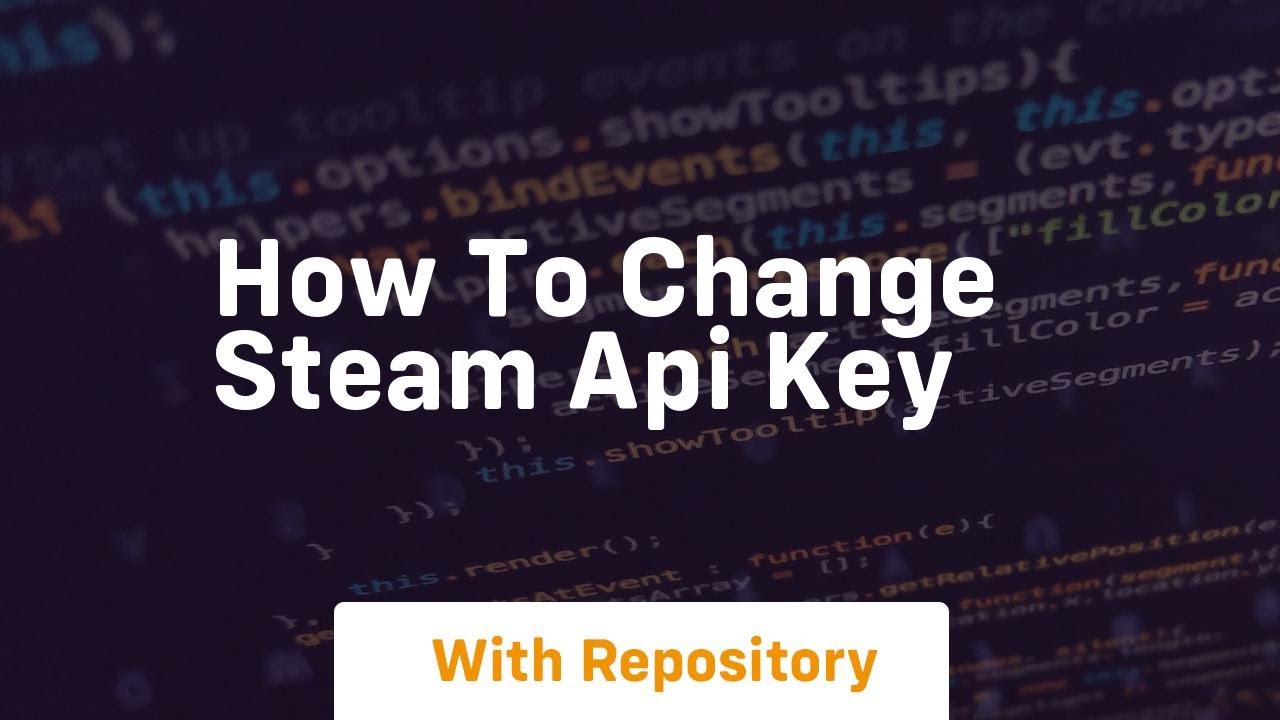 How to change steam api key - YouTube