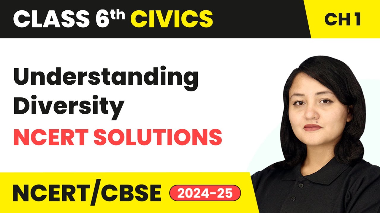 Understanding Diversity - NCERT Solutions | Class 6 Civics Chapter 1 ...