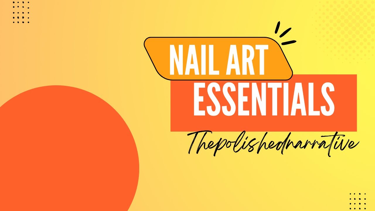 Nail Art Essentials for Beginners & Pros!💅 ️ - YouTube