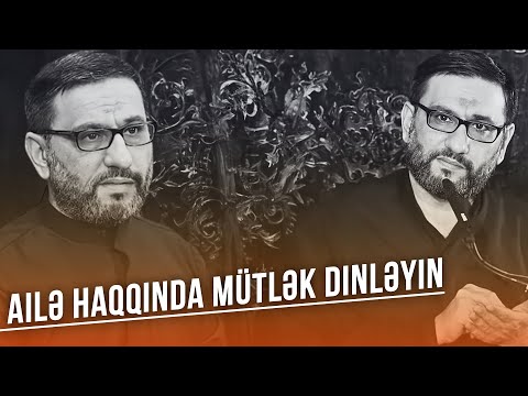Hacı Şahin - Ailə haqqında mütlək dinləyin