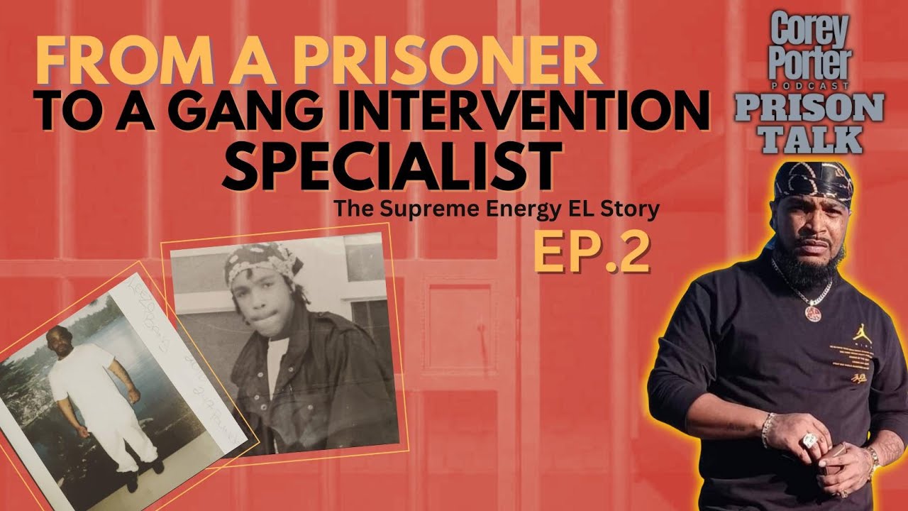 Prison Talk Ep.2 From A Prisoner To A Gang Intervention Specialist ...