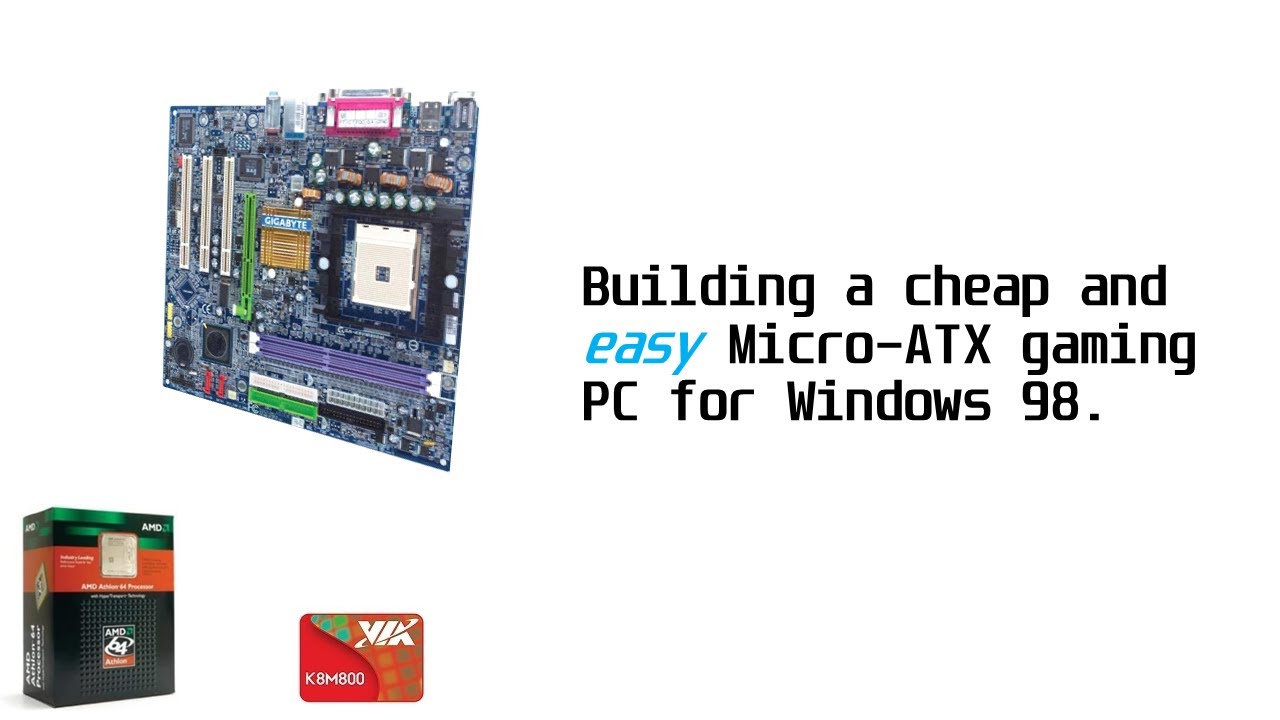 Cheap and Easy Retro 98SE Gaming w/ S3G/VIA Unichrome Pro Integrated ...