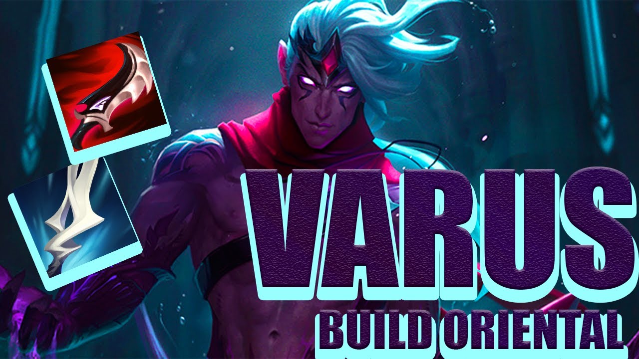 VARUS BUILD ORIENTAL | League of Legends: Wild Rift - YouTube