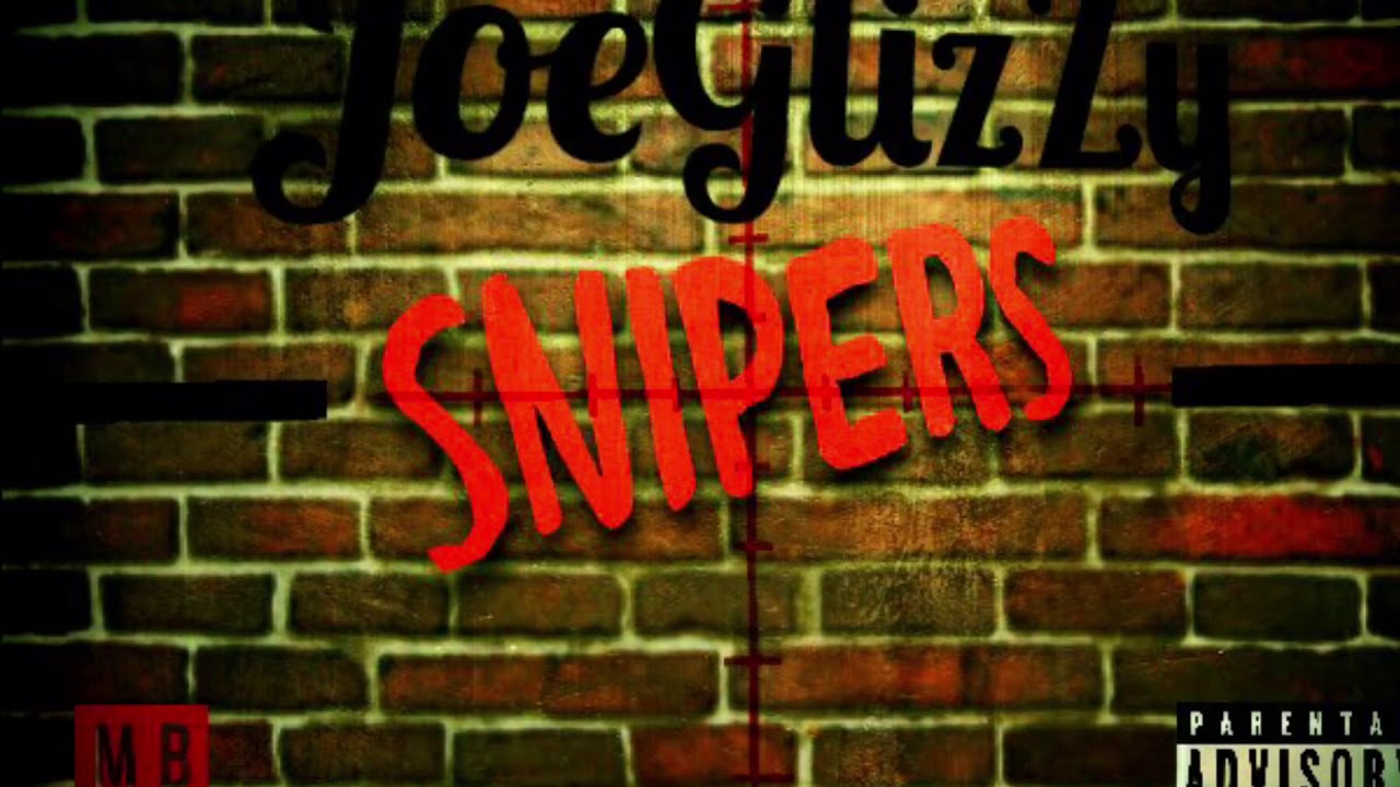 Joe GlizZy X Snipers - YouTube