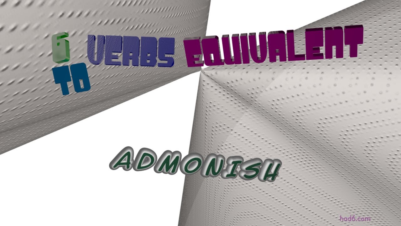 admonish - 6 verbs synonym to admonish (sentence examples) - YouTube