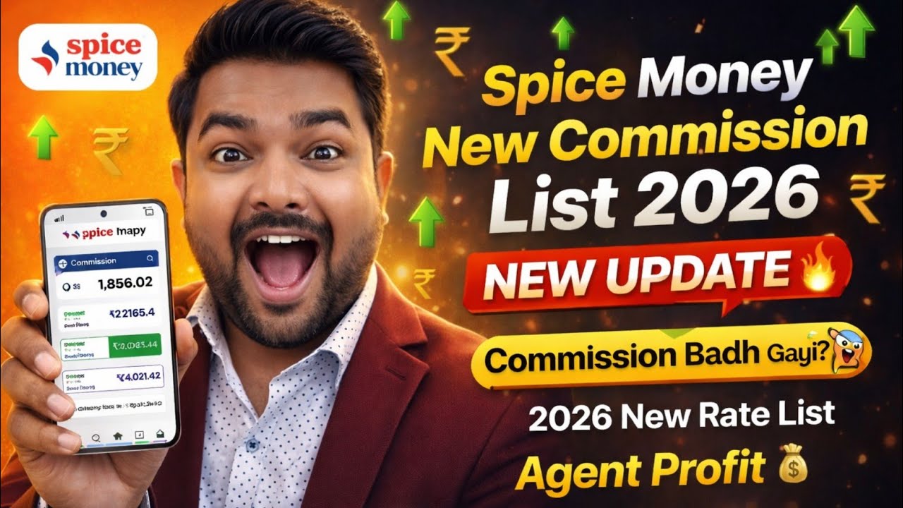 Spice Money CSP New Commission List 2026 | AEPS, BBPS, DMT सब Update ...