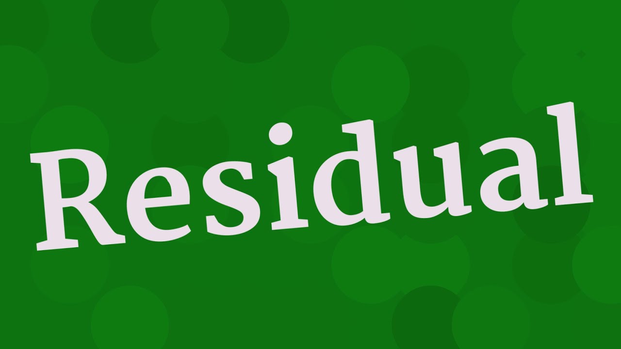 RESIDUAL pronunciation • How to pronounce RESIDUAL - YouTube