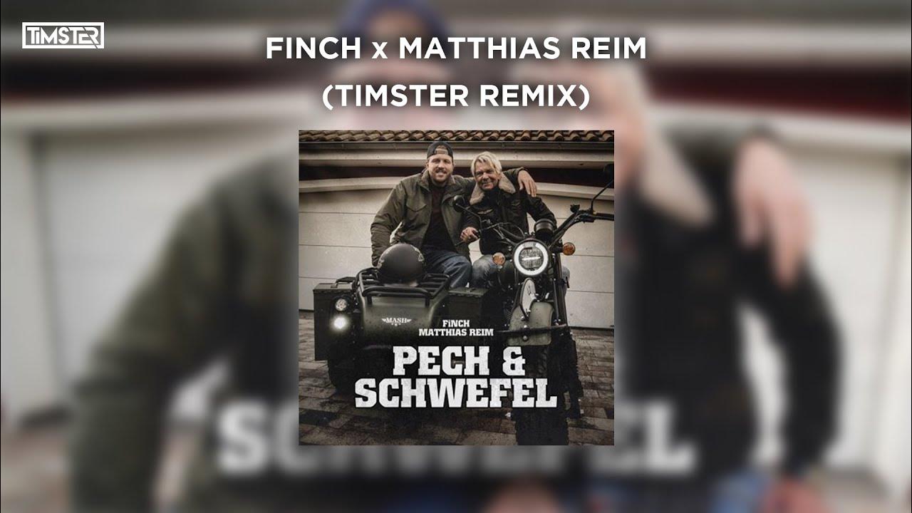 FiNCH x MATTHiAS REiM - PECH & SCHWEFEL (TIMSTER & NINTH REMIX EDIT) [Hands Up] - YouTube